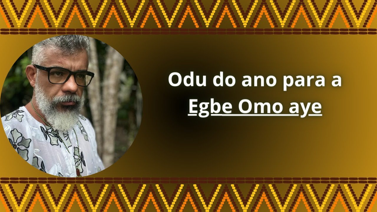 Odu do ano para a Egbe Omo aye! - YouTube