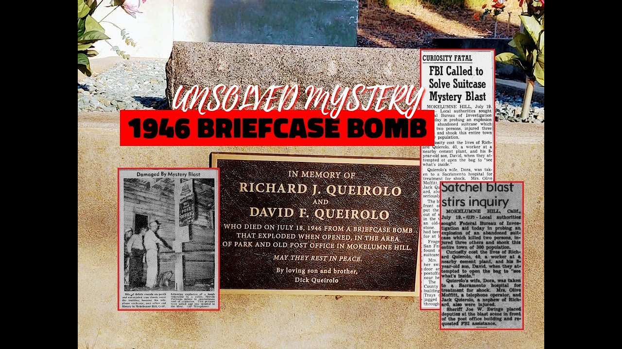 1946 BRIEFCASE BOMB IN MOKELUMNE HILL - YouTube