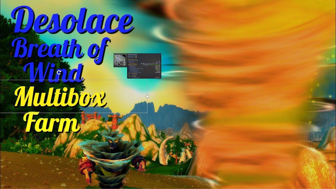 Desolace Breath of Wind Multibox Farm - YouTube