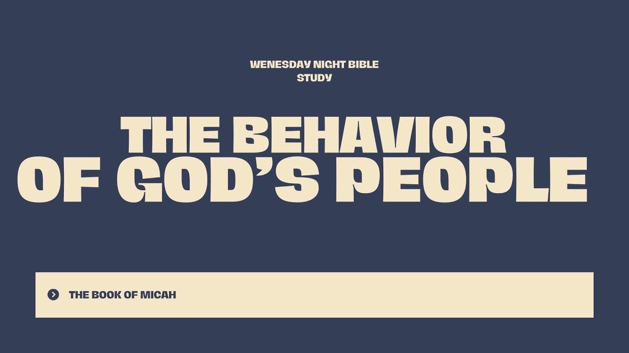 The Behavior Of God’s People: Micah 4 - YouTube
