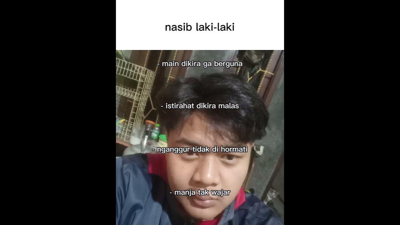 Nasib laki laki #fypシ゚ - YouTube