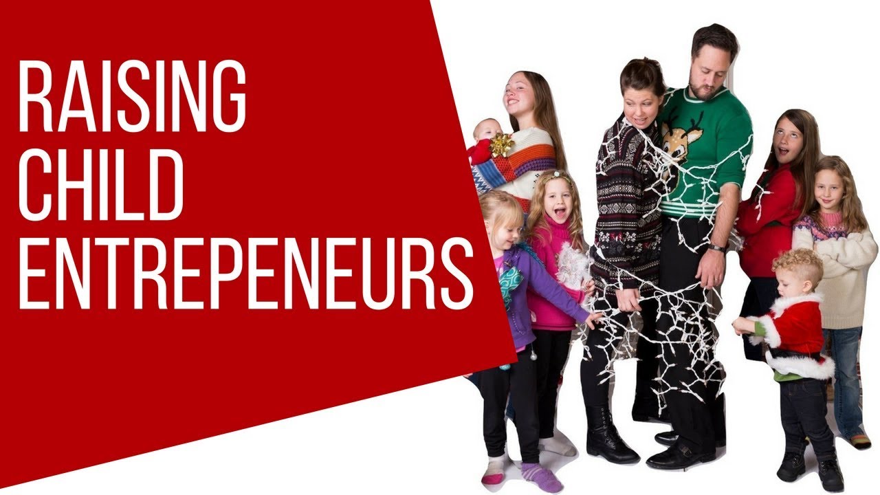 How Parents Can Encourage Their Kids to Become Entrepreneurs - YouTube