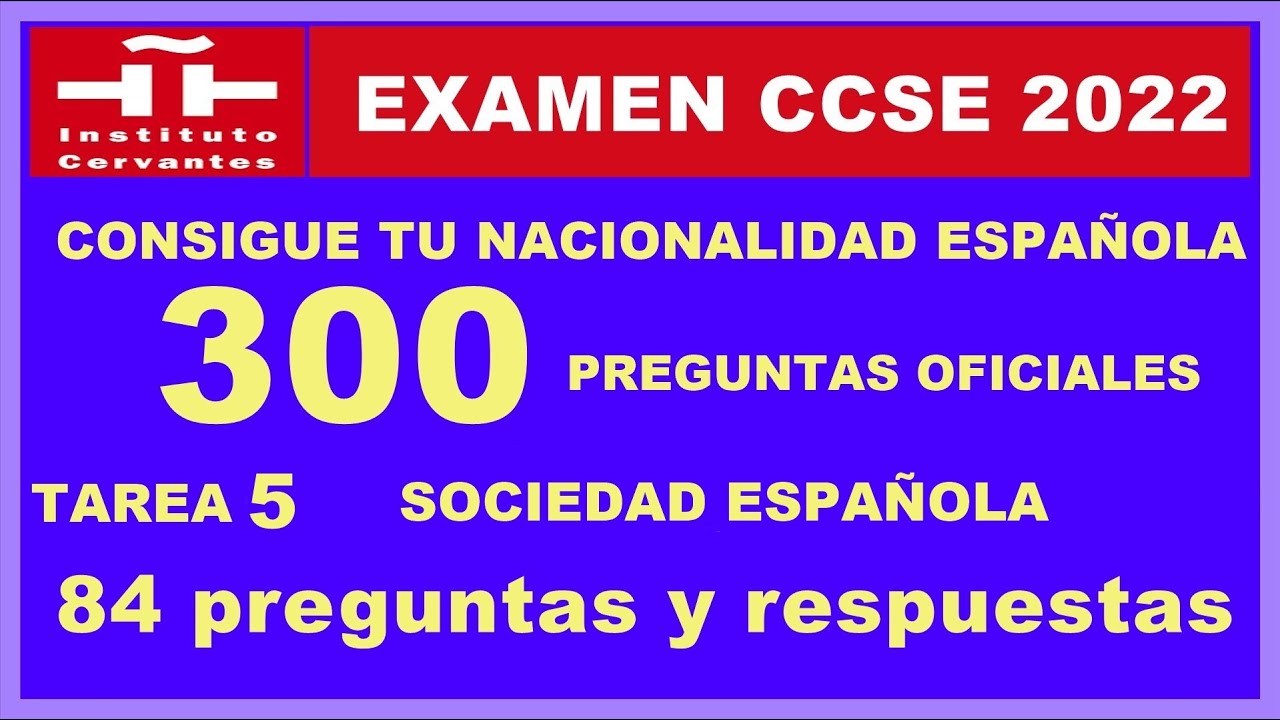 Instituto Cervantes TAREA 5 SOCIEDAD ESPAÑOLA de la prueba CCSE. 2022 ...