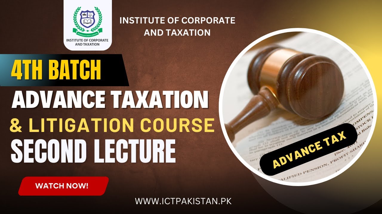 ADVANCE TAXATION & LITIGATION COURSE | 4TH BATCH | SECOND LECTURE - YouTube