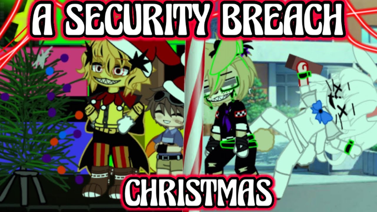 ️🎄A Security Breach Christmas!🎄 ️ - YouTube