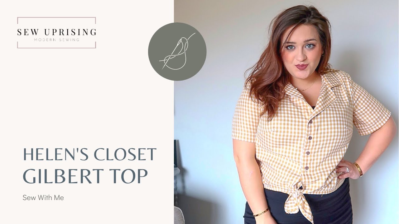 Gilbert Top By Helen's Closet Sew With Me Spring 2021 - YouTube