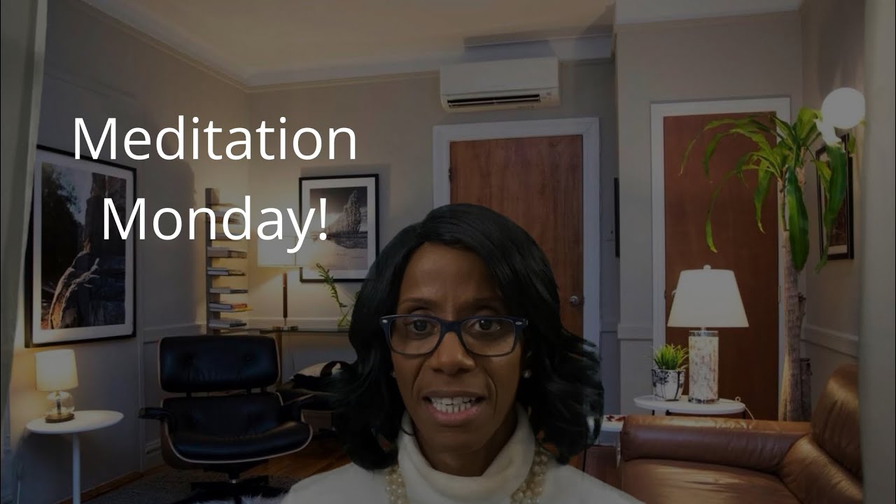 Meditation Monday - YouTube