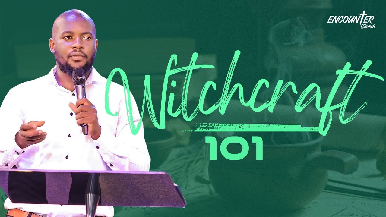 Witchcraft 101 // Pastor Andrew Kimuli - YouTube