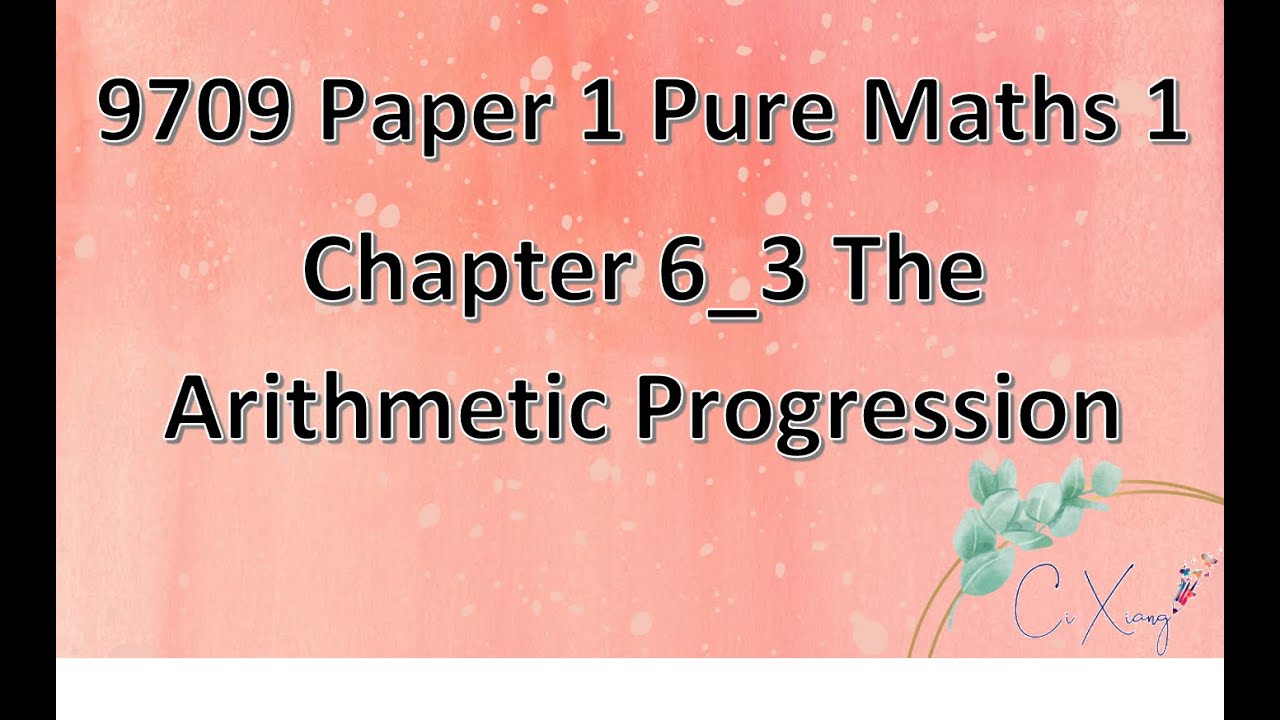9709 Paper 1 Pure Mathematics 1 Chp6 Series [3] - YouTube