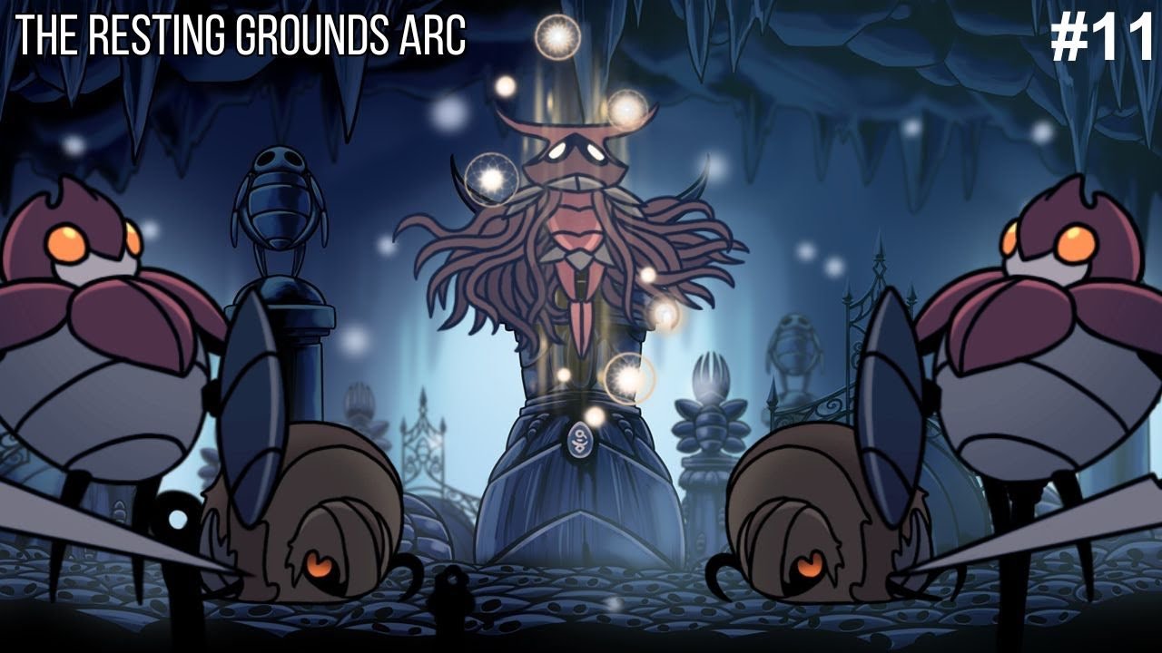 The Resting Grounds Arc Hollow Knight Episode 11 - YouTube
