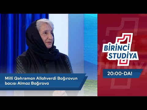 Milli Qəhrəman Allahverdi Bağırovun Bacısı Almaz Bağırova İlk Dəfə \