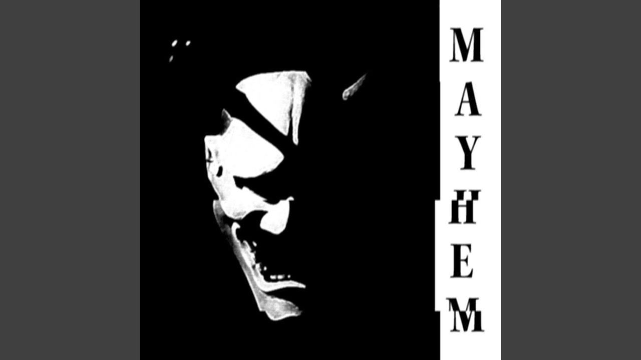MAYHEM - YouTube