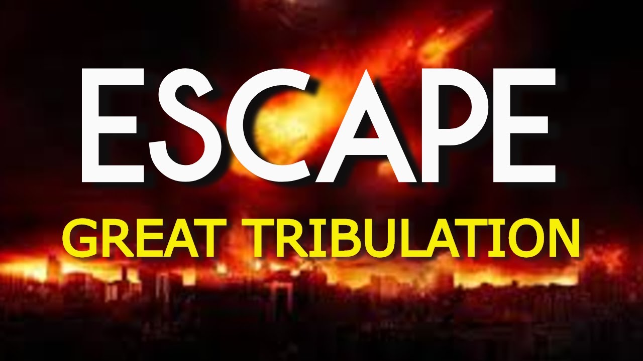 ESCAPE THE TRIBULATION HOUR: OVERCOMERS | A REMNANT SHALL BE SAVED ...