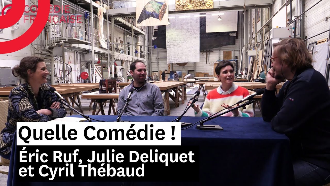 Éric Ruf, Julie Deliquet et Cyril Thébaud — Les ateliers décors — QC ...