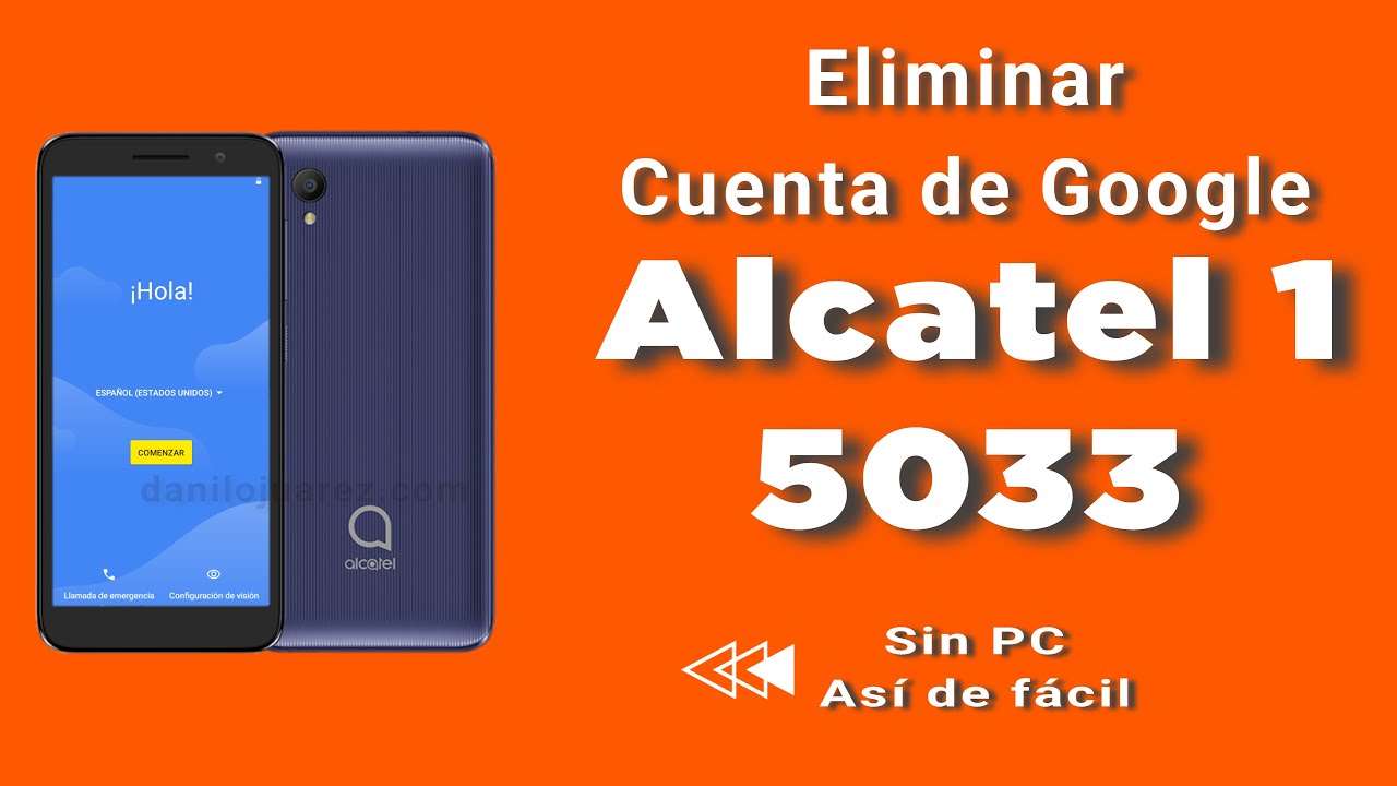 ELIMINAR CUENTA DE GOOGLE ALCATEL 1 5033 QUITAR FRP SIN PC 2025 - YouTube