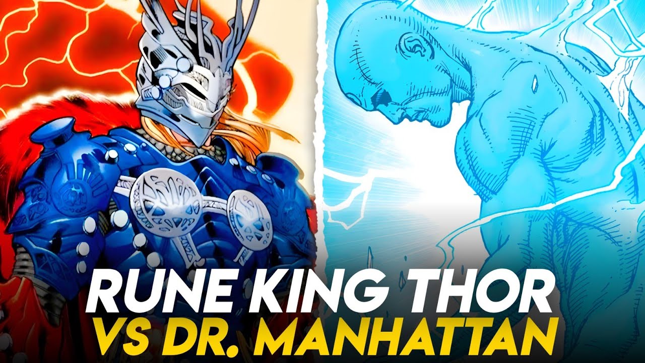 Can rune king Thor Defeat Dr. Manhattan ? - YouTube
