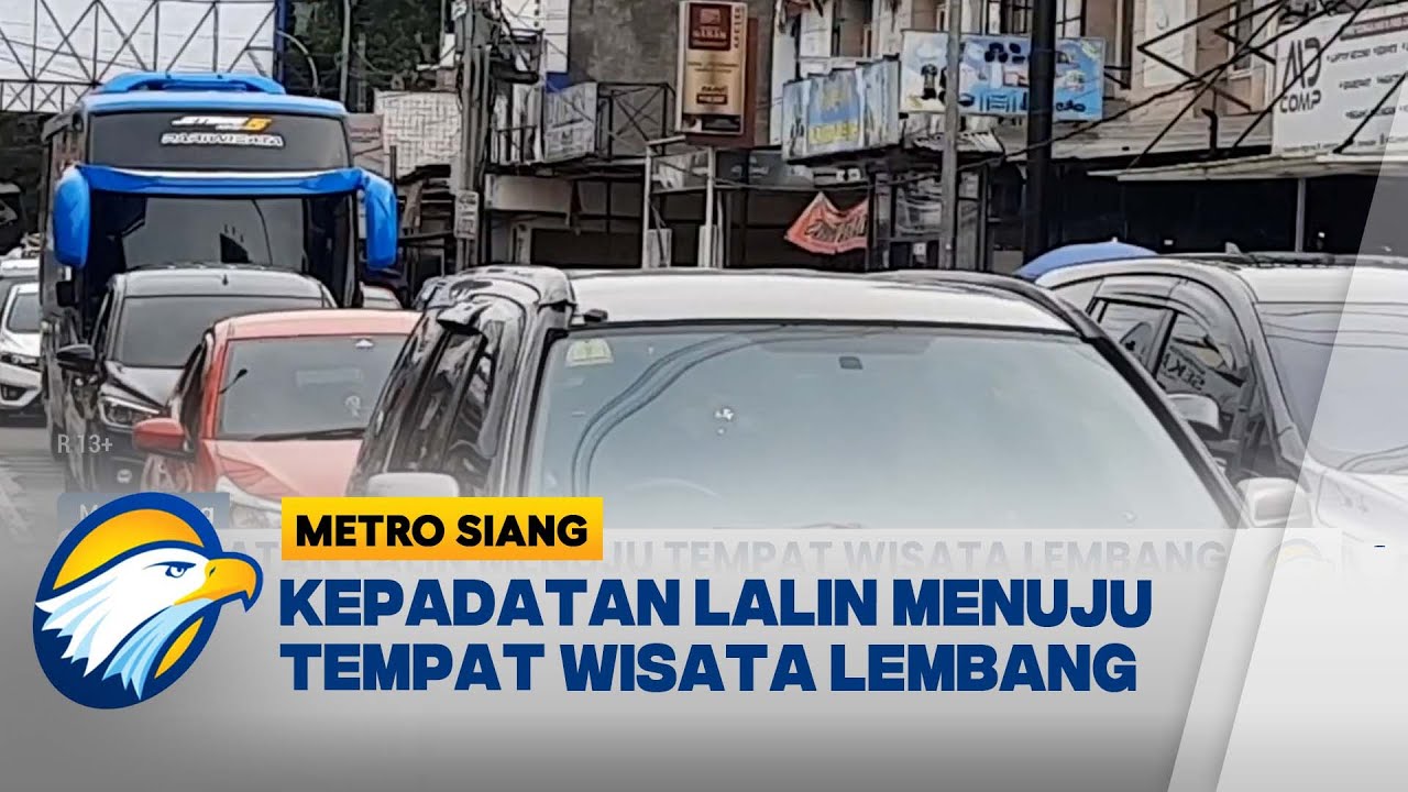 Kepadatan Lalin Menuju Tempat Wisata Lembang - [Metro Siang] - YouTube