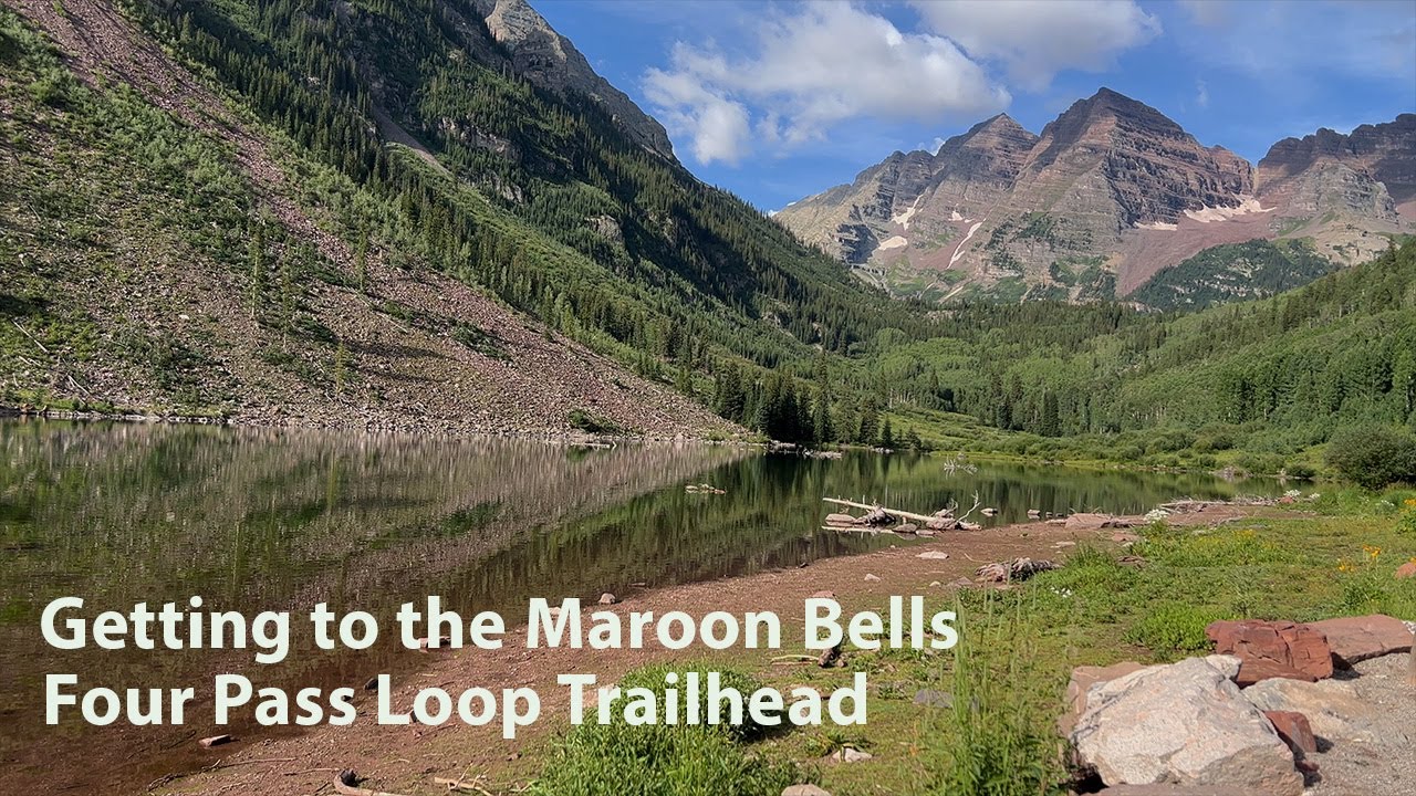 Getting to Maroon Bells: Four Pass Loop Trailhead, Aspen Colorado ...