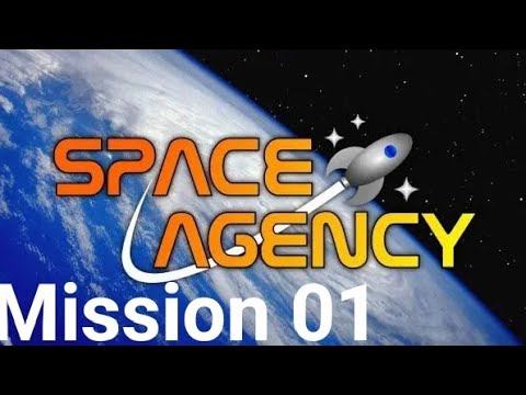 Space Agency | Mission 01 | Satellite Launch - YouTube