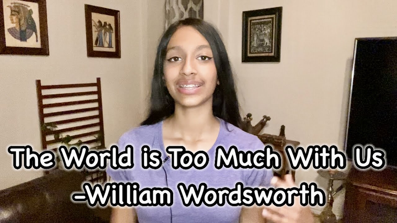 The World Is Too Much With Us | By William Wordsworth | Poetry ...