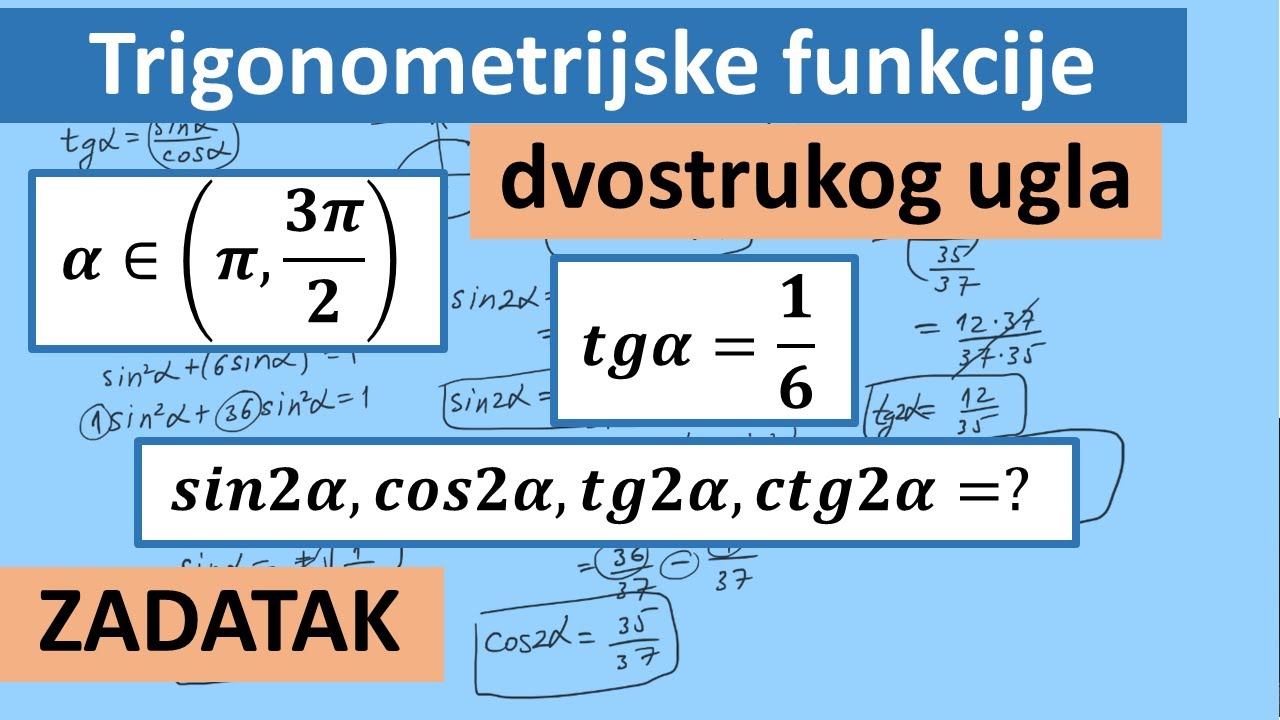 Trigonometrijske funkcije dvostrukog ugla zadatak - YouTube