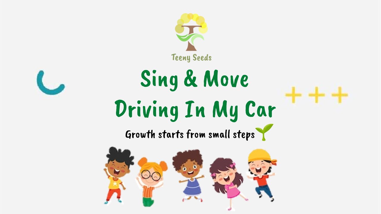 Sing & Move: Driving In My Car - YouTube