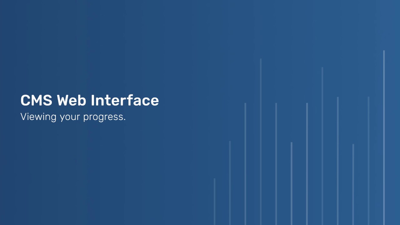 CMS Web Interface: View Progress - YouTube