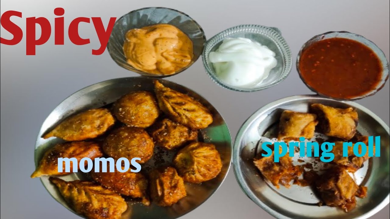Spicy combo | momos spring roll - YouTube