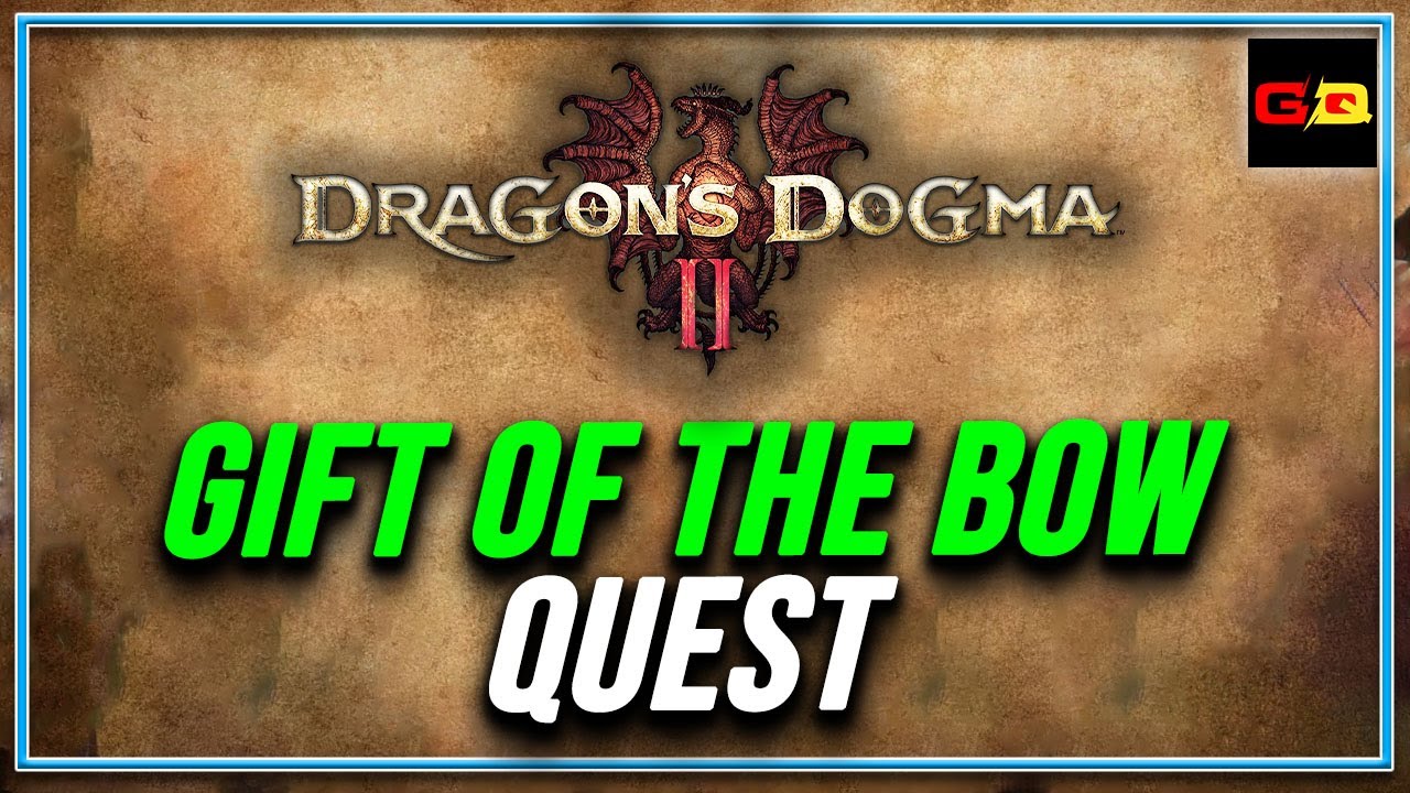 Dragon's Dogma 2 Gift of the Bow #dragonsdogma2 #dragonsdogma #dd2 # ...