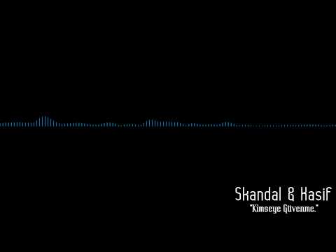 Skandal & Kaşif - Kimseye Güvenme.
