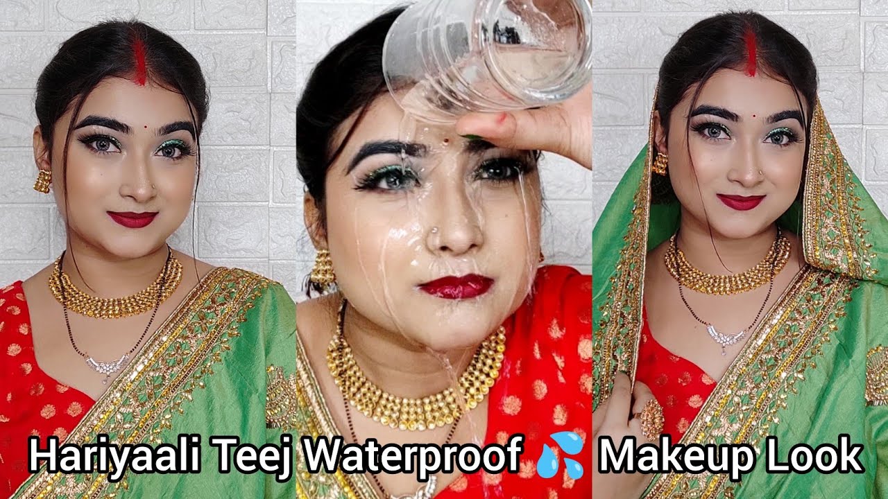 Hariyaali Teej Waterproof 💦 Makeup Look / Traditional Hariyaali teej ...