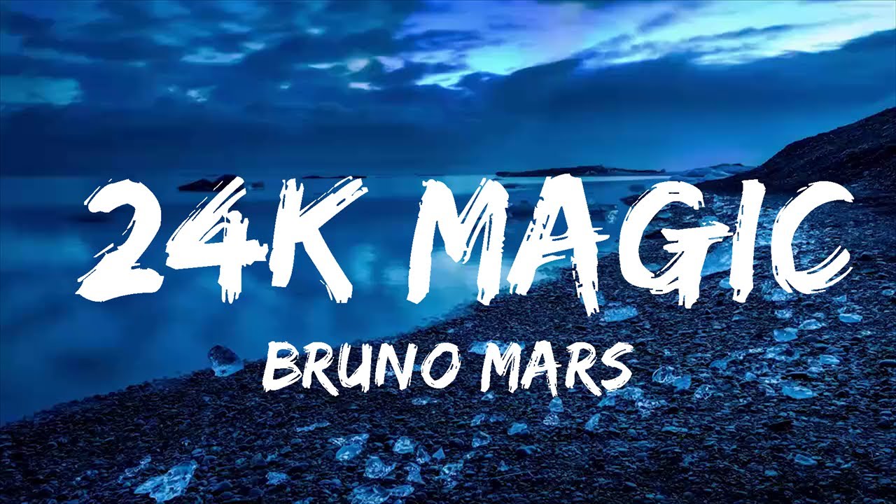 Play List || Bruno Mars - 24K Magic (Lyrics) || Lyric Zee - YouTube