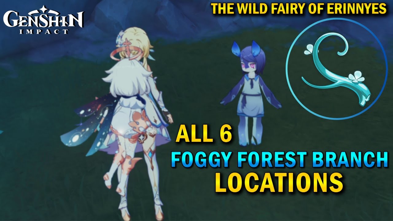 All 6 Foggy Forest Branch Locations - Fontaine - Genshin Impact 4.2 # ...