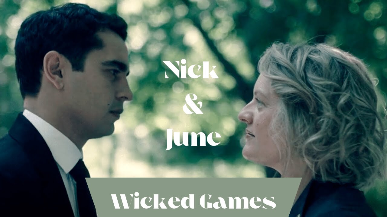 Nick and June Wicked Games The Handmaid's Tale edit s5x10 episode ...