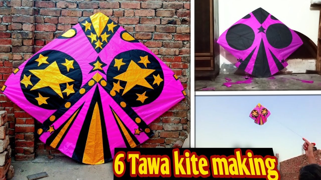 6 Tawa kite making and flying at home||Step by step full making - YouTube