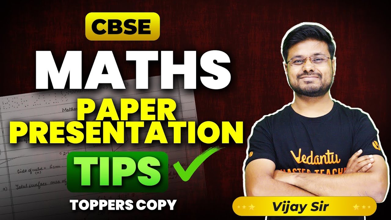 Class 12th Maths Paper Presentation Tips | CBSE Toppers Copy | CBSE ...