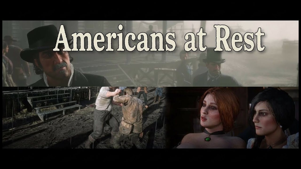 #RDR2 Mission Americans at Rest - Full Walkthrough | Story Mode | 4K ...