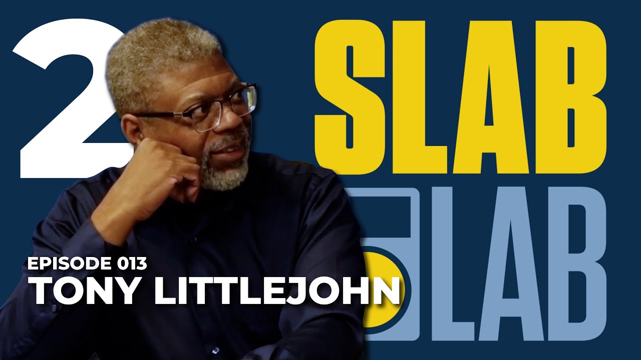 Slab Lab Episode 13 | Tony Littlejohn Part 2 - YouTube
