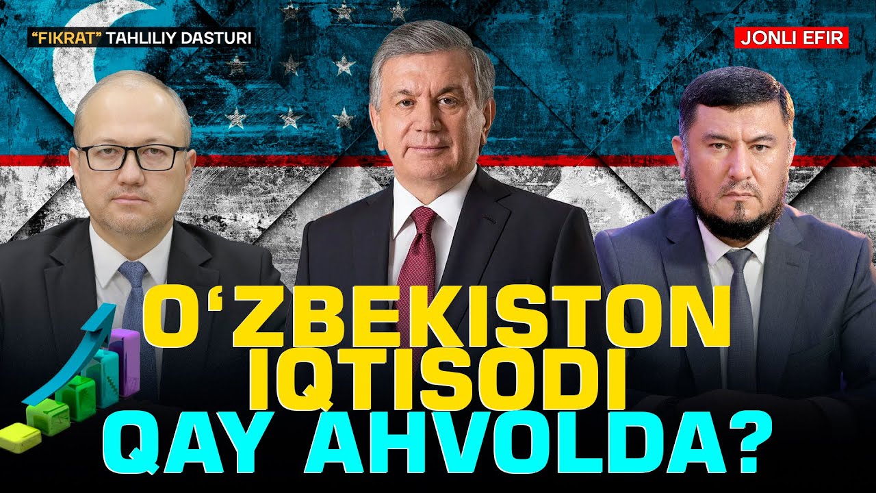 🔴Oʻzbekiston iqtisodi qay ahvolda? #fikratuz - YouTube