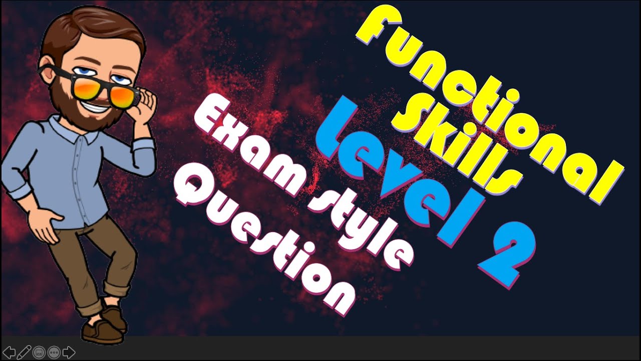 Functional Skills Maths Level 2 Exam Style Question YouTube Functional Skills Maths Level 2 Exam Style Question YouTube