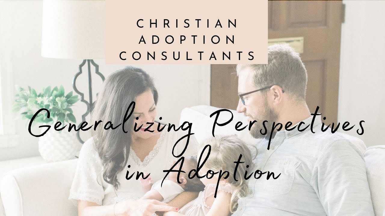 Generalizing Perspectives in Adoption - YouTube