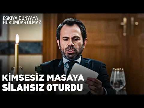 Gözlerim var yetmez mi? - Eşkıya Dünyaya Hükümdar Olmaz 96. Bölüm