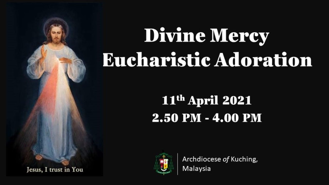 Divine Mercy Eucharistic Adoration | Divine Mercy Sunday | 2021 - YouTube