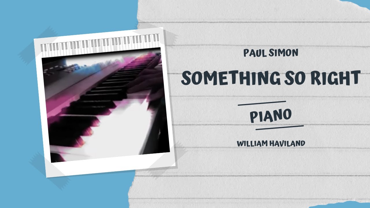 Paul Simon: Something So Right piano cover - YouTube