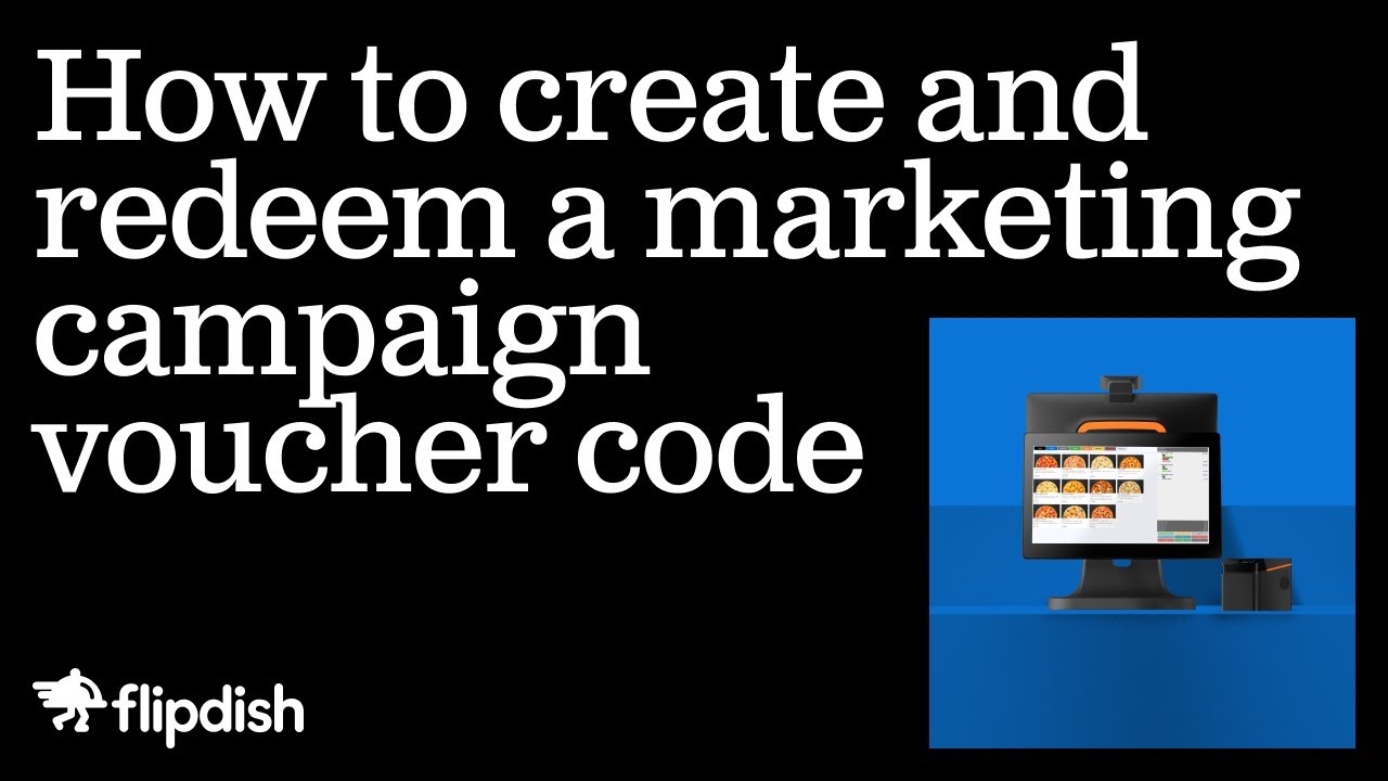 How to create and redeem a marketing campaign voucher code - Flipdish ...
