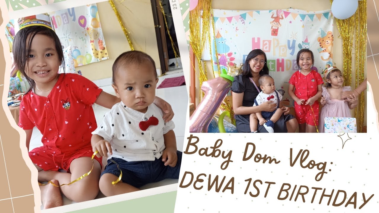BABY DOM VLOG : DEWA 1ST BIRTHDAY | MAKAN MIE AYAM DEWA! MAKNYUUUUS | - YouTube