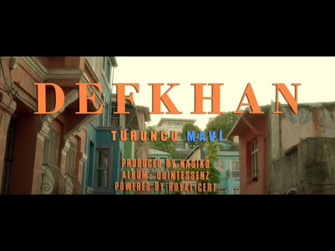 Defkhan - Turuncu Mavi  (Official Video)