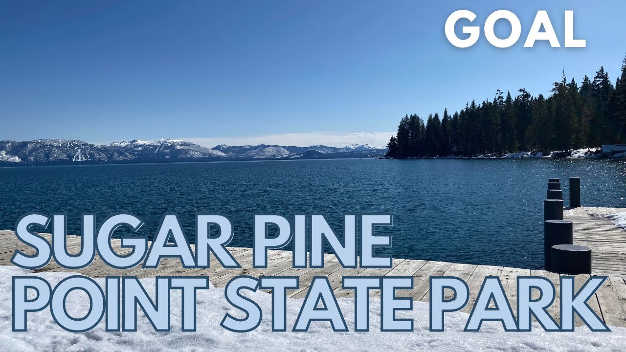 Episode 2: Lake Tahoe & Sugar Pine Point State Park - YouTube
