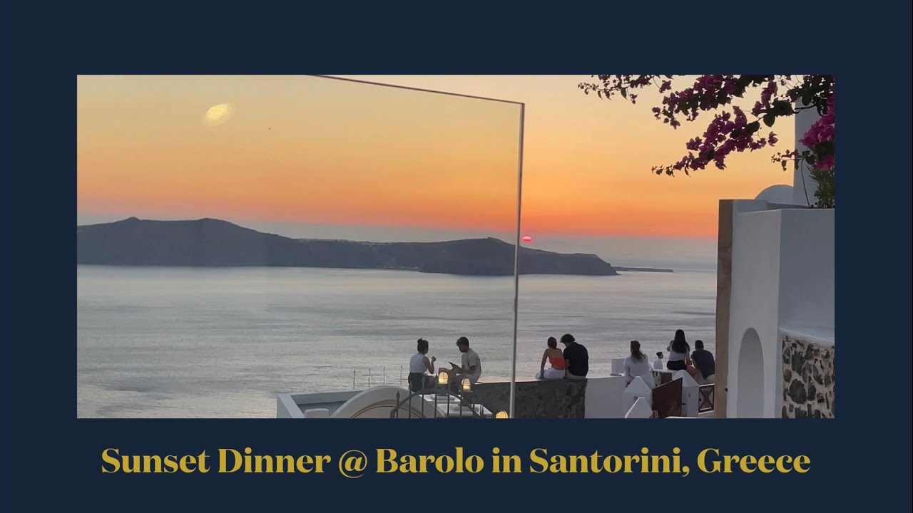 Sunset Dinner at Barolo in Santorini, Greece #santorini #sunset - YouTube