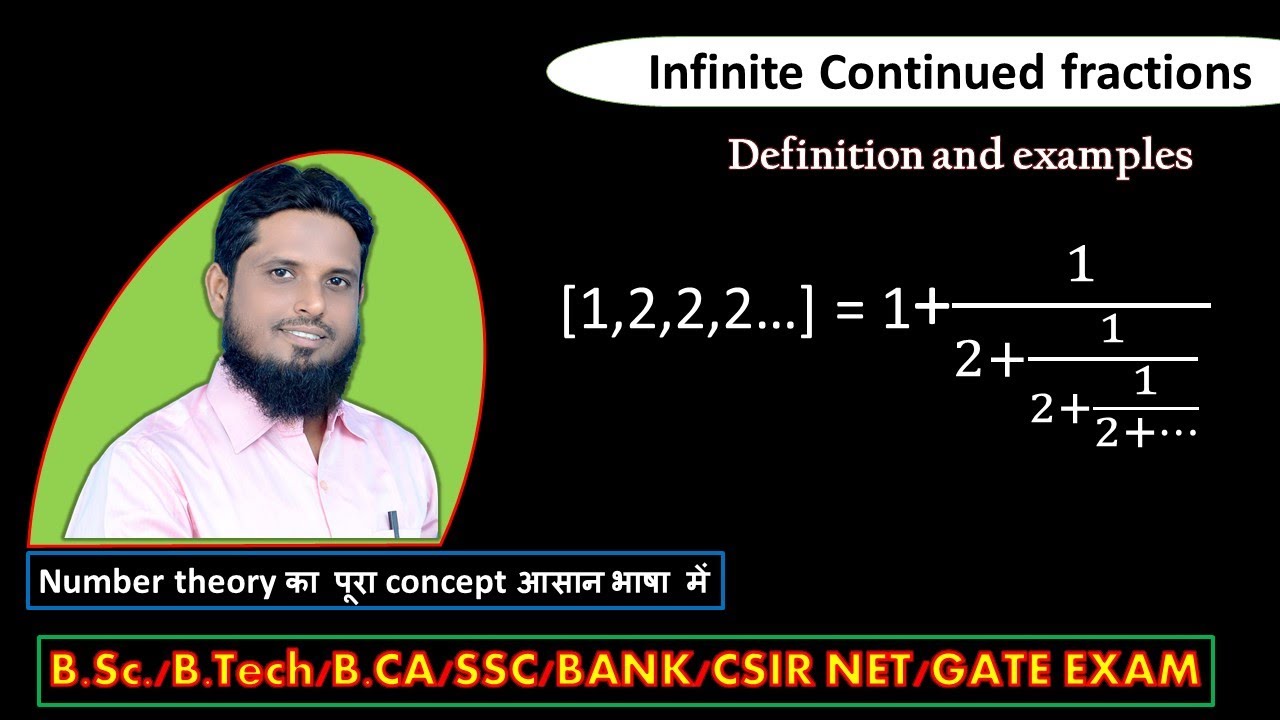 Lec 46 Infinite Continued Fraction Definition And Examples lec-46-infinite-continued-fraction-definition-and-examples